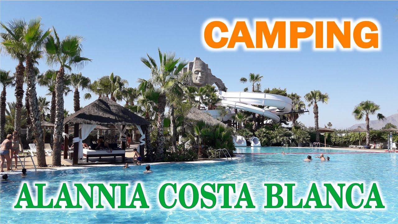 Camping resort 🏕🍹🏝 Alannia Costa Blanca. Spain 🇪🇸 #travel #walk # ...