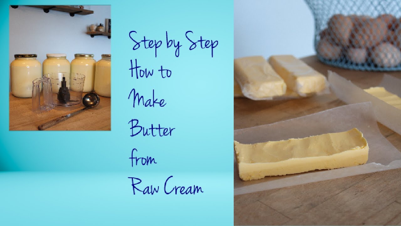 Making Butter from RAW Cream Step by Step - YouTube