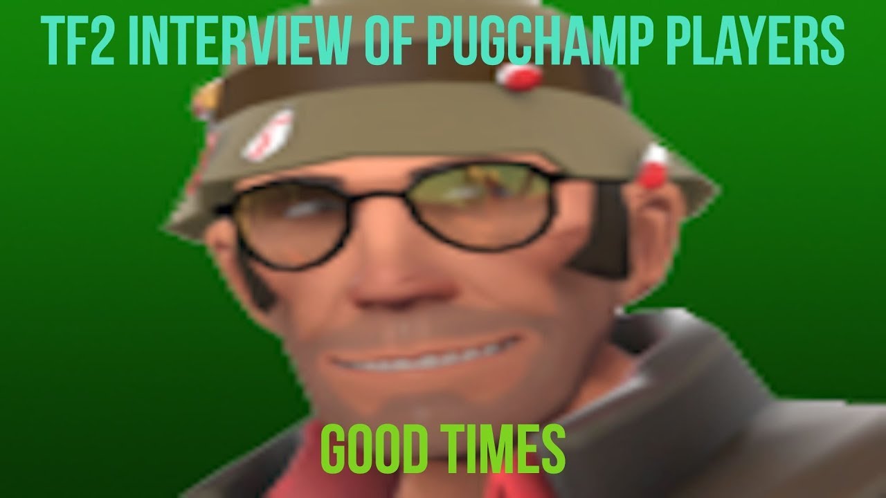 TF2 interview with pugchamp players - YouTube