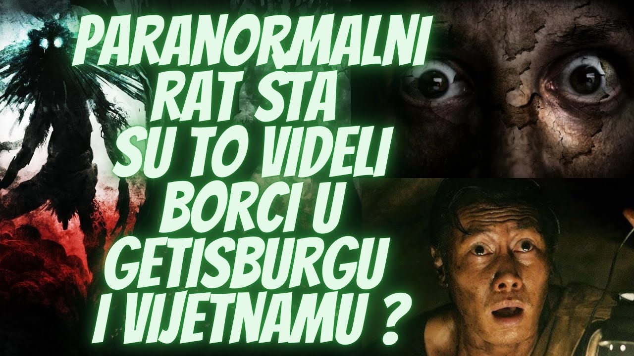 Paranormalni rat: Šta su to videli borci u Getisburgu i Vijetnamu ...