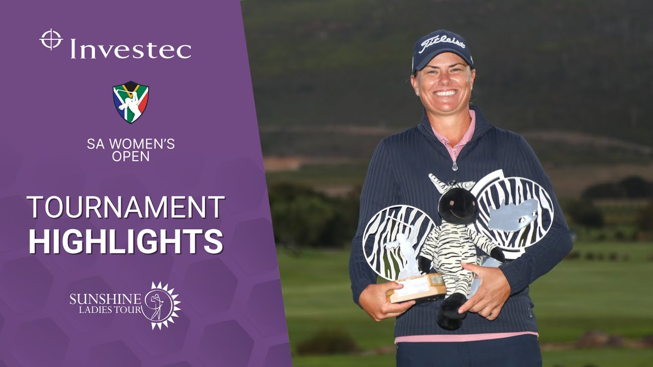 2022 Investec SA Women’s Open | Tournament Highlights - YouTube