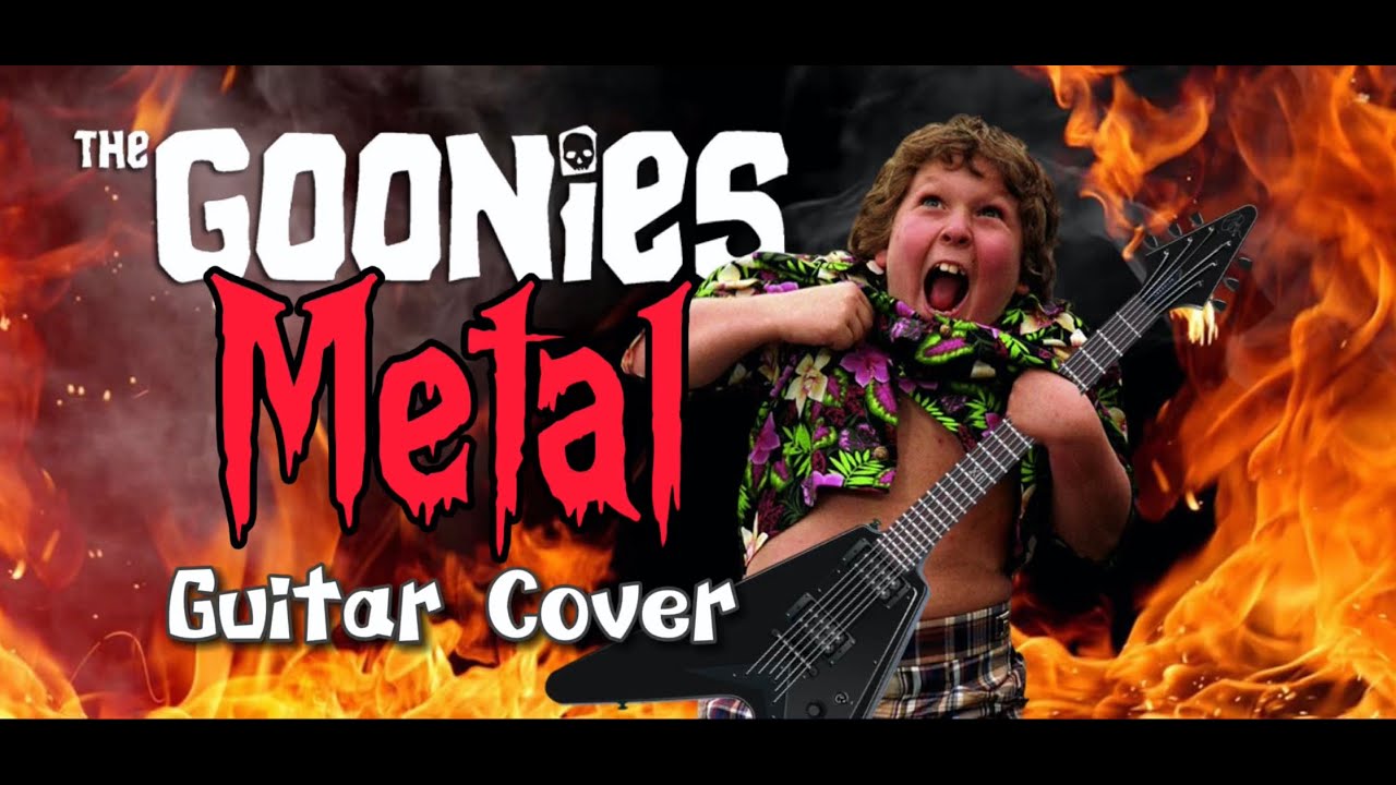 The Goonies Theme - Metal - Epic Guitar Cover and Video - Fratelli’s ...