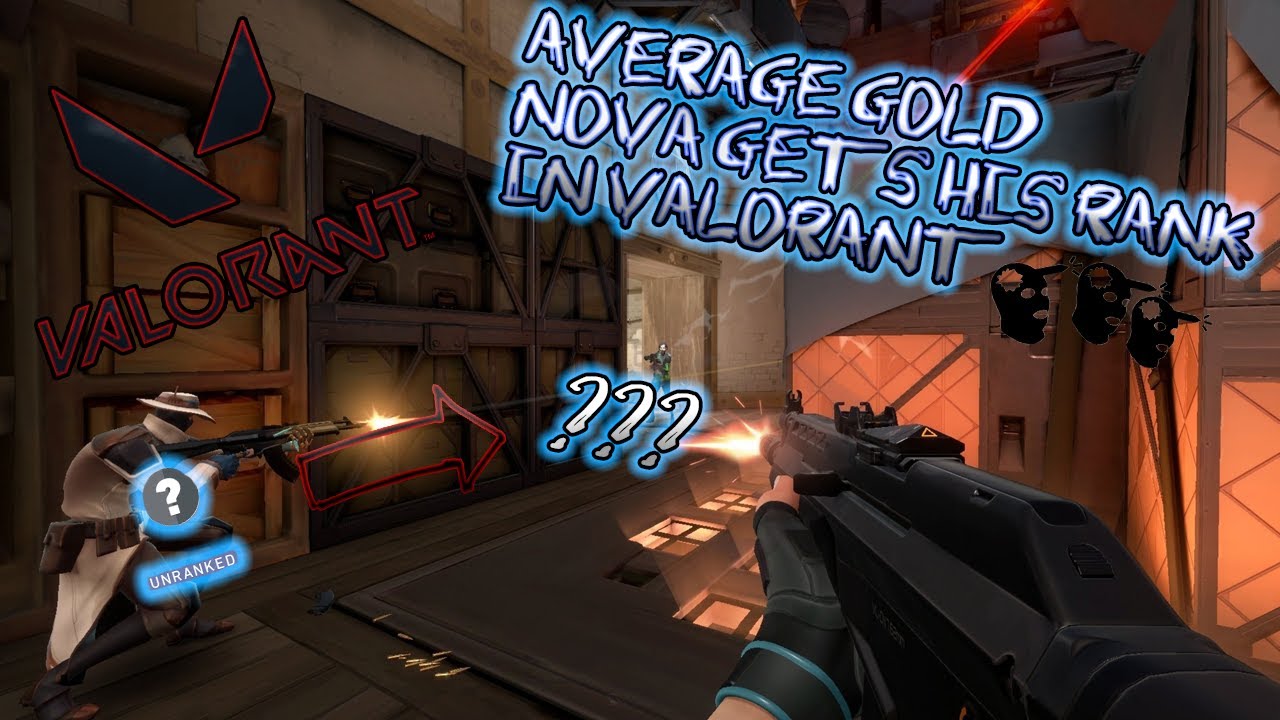 Average Gold Nova Player gets his rank in VALORANT - YouTube