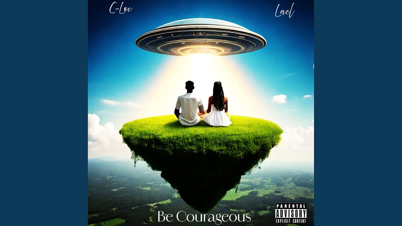 Be Courageous (feat. Lael) - YouTube
