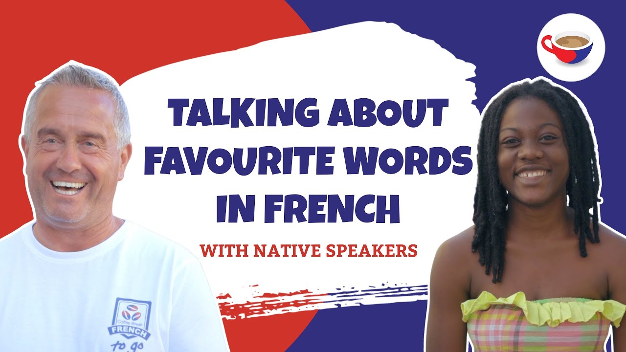 How to talk about your favourite word in French - YouTube