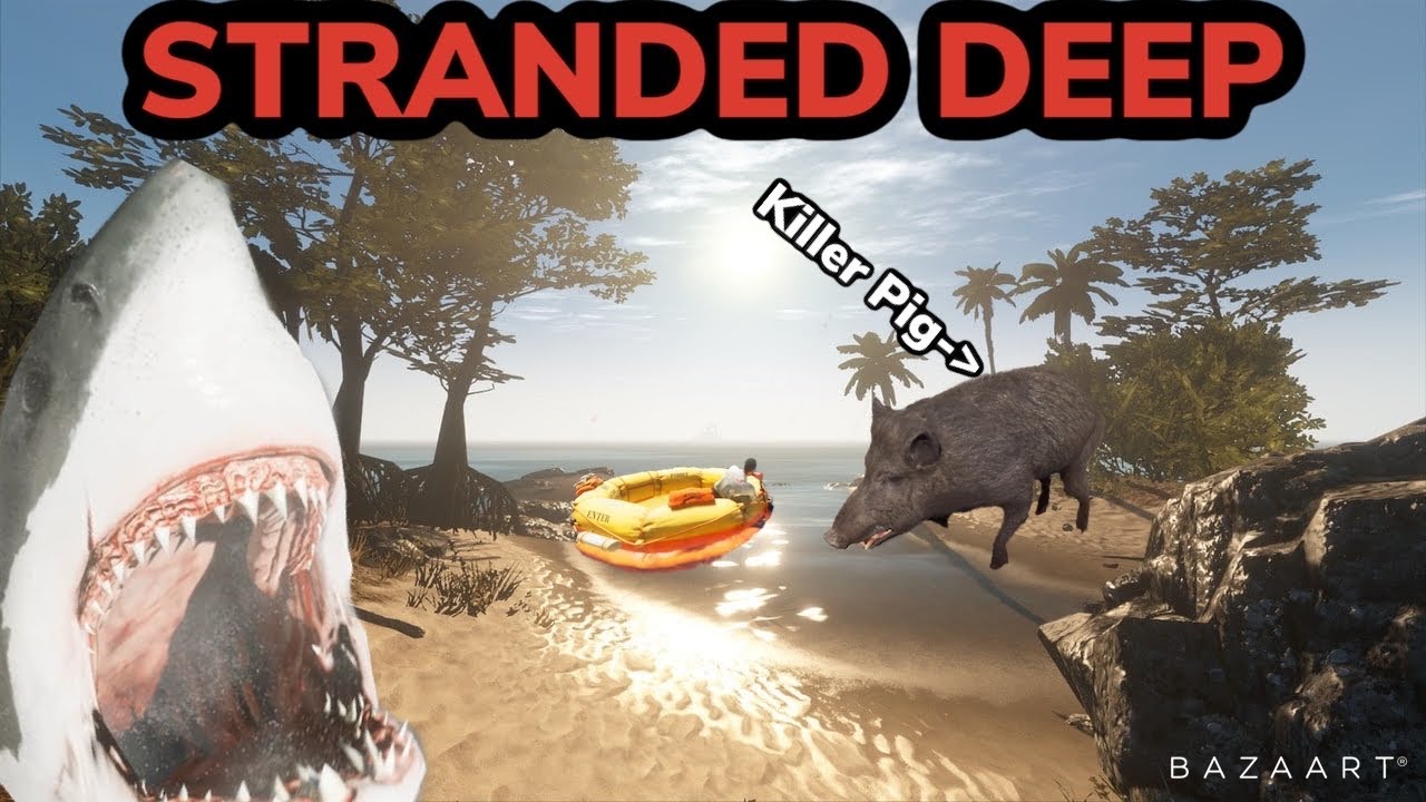 Stranded Deep [Part 1] - YouTube