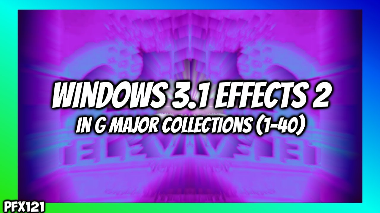 Windows 3.1 Effects 2 in G Major Collections (1-40) - YouTube