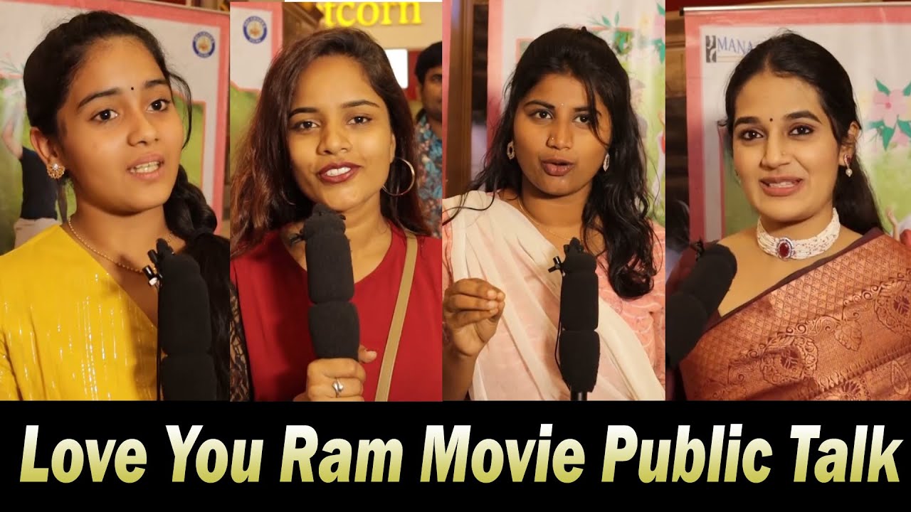 Love You Ram Movie Genuine Public Talk | Public Reaction | Friday ...