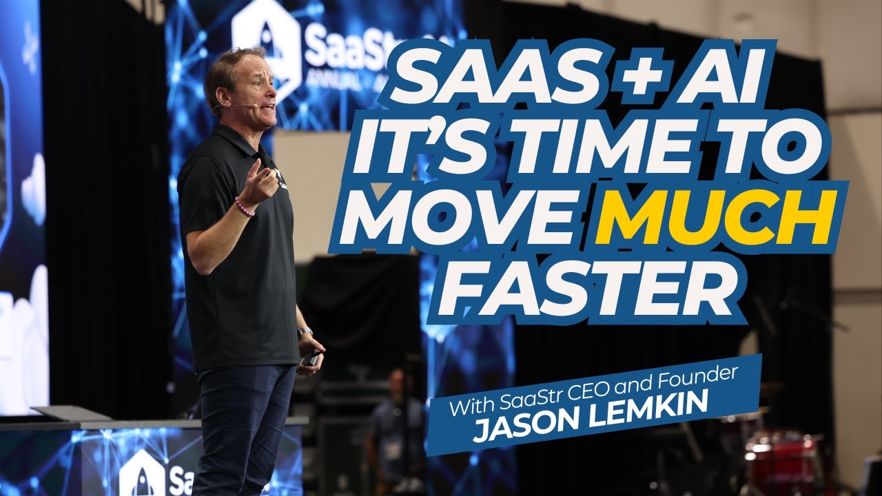 saas-ai-it-s-time-to-move-much-faster-with-saastr-ceo-and-founder