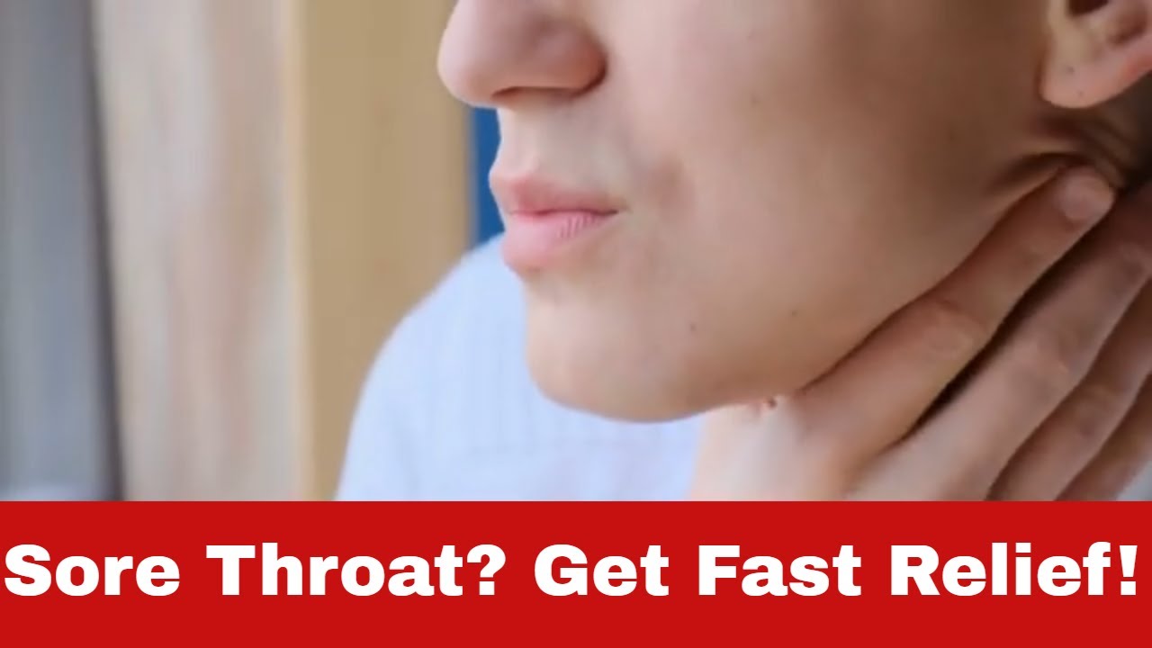Fast-Track Recovery: How to Get Rid of Sore Throat Fast! - YouTube