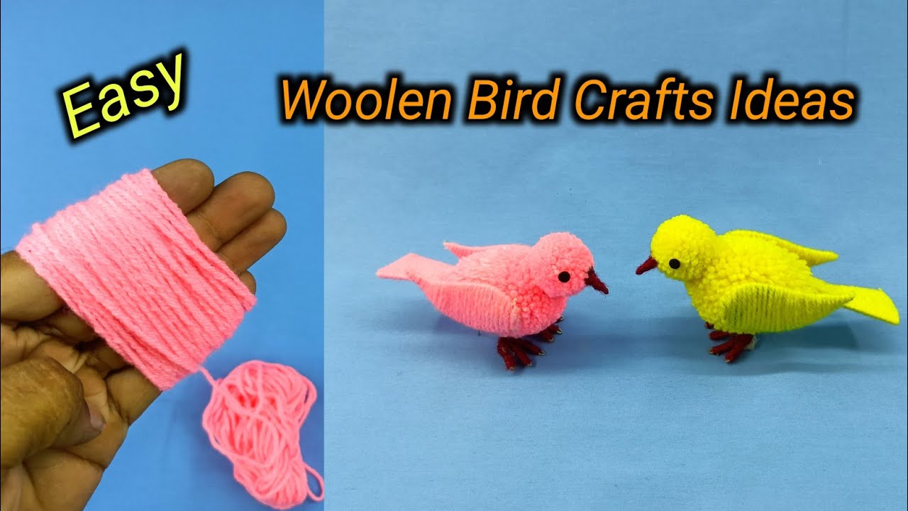 Easy Woolen Bird Crafts Ideas | Woolen Bird Making At Home - YouTube