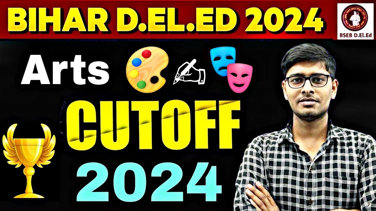 deled cut off 2024 | Bihar Deled CutOff 2024| Deled Arts 🎨 Cut off 2024 ...