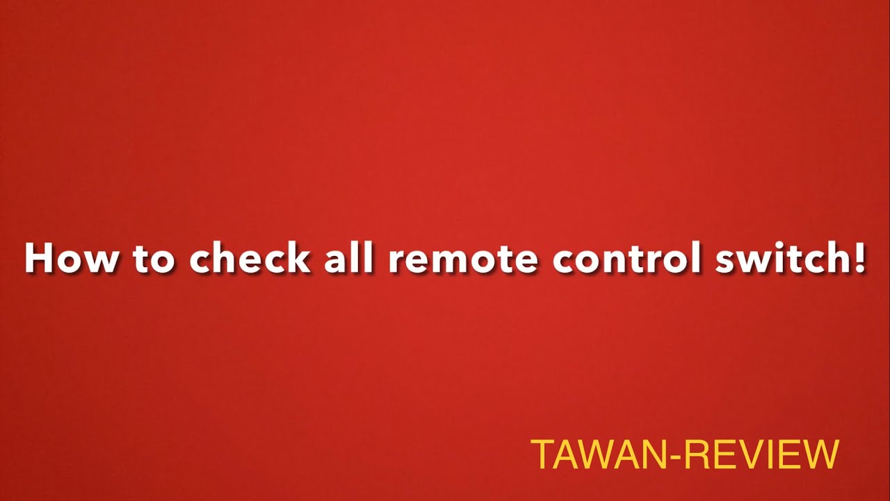 How to check all switch on your remote control - YouTube