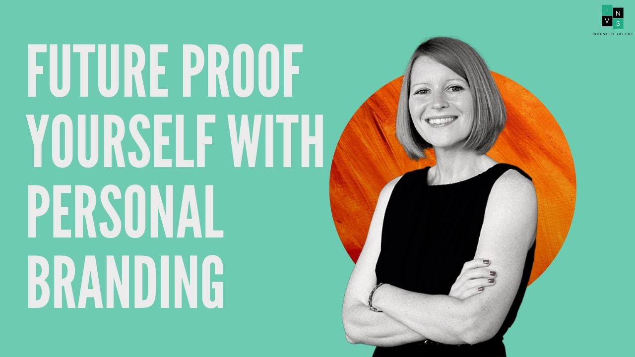 Future Proof Yourself with Personal Branding - YouTube
