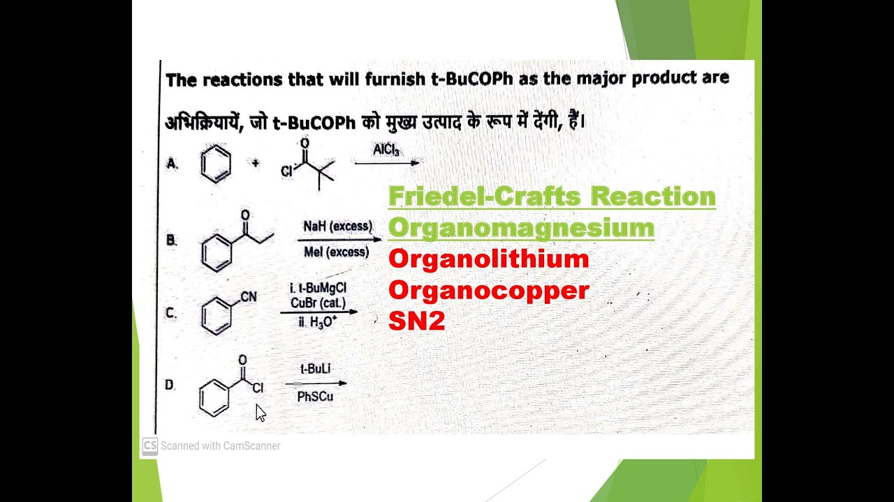 II Friedel-Crafts Reaction II Organomagnesium II Organolithium II ...