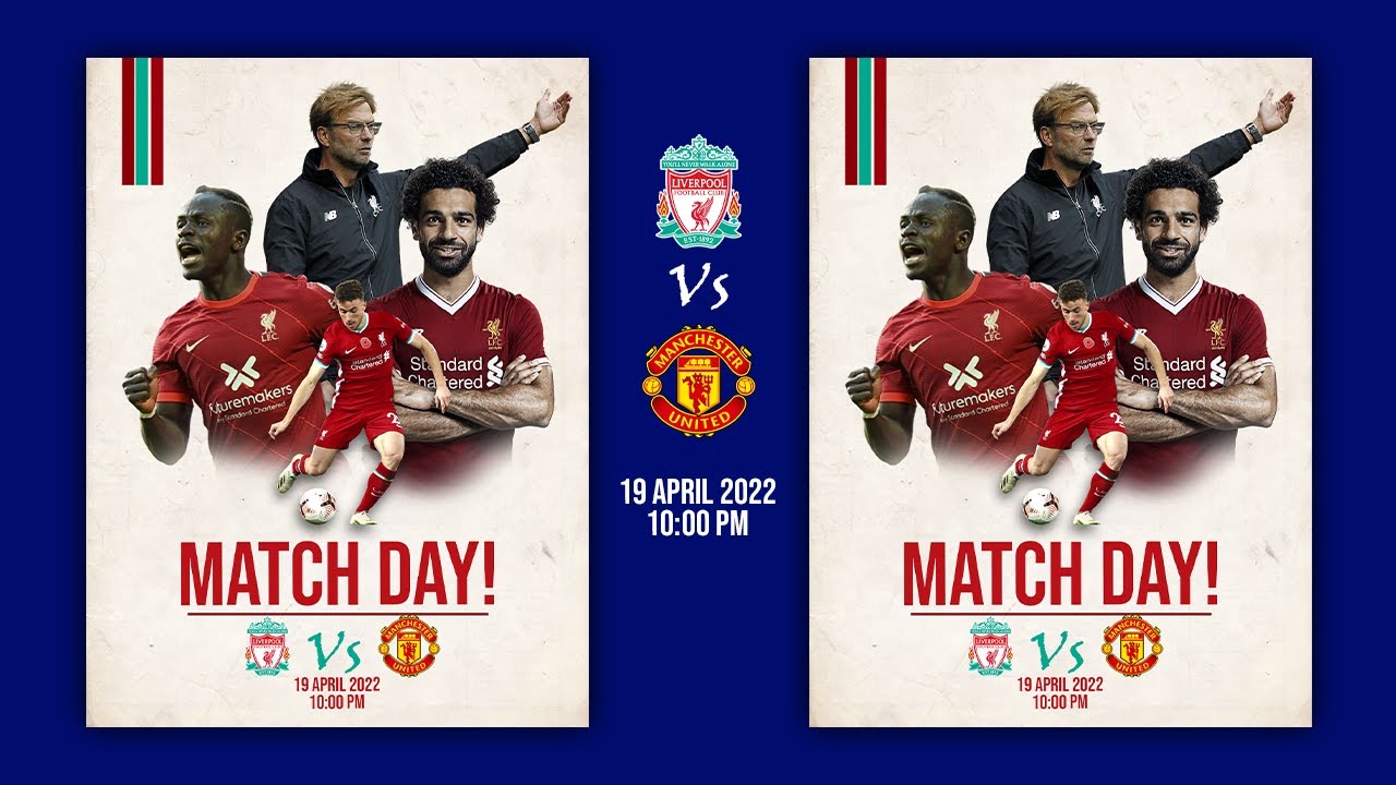 Manchester United Vs Liverpool Match Day | Design Tutorial | Sulub ...