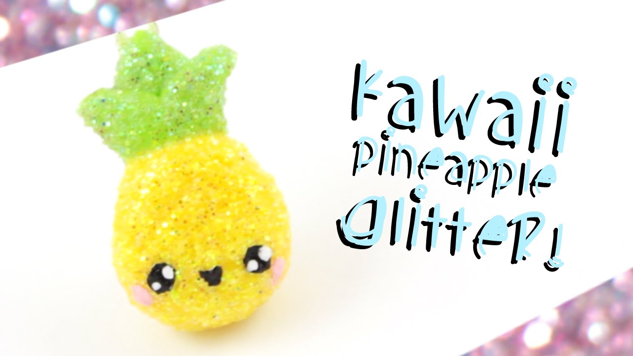 DIY Sparkly Glitter Pineapple Charm | Kawaii Friday - YouTube