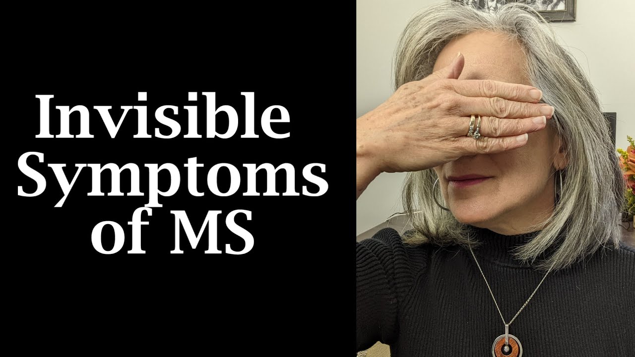 Invisible Symptoms of MS - YouTube