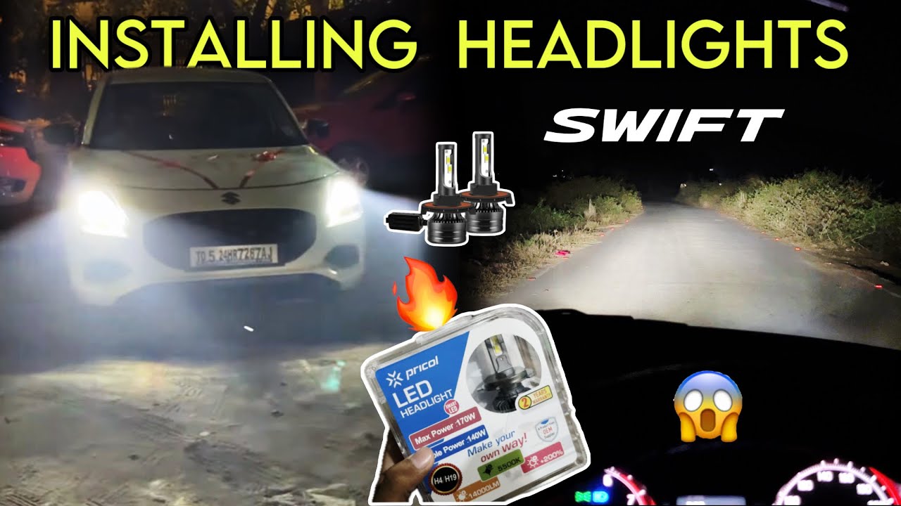 INSTALLING BEST LED HEADLIGHTS IN SWIFT 🔥. 170W, 14000 lumens 😲 - YouTube