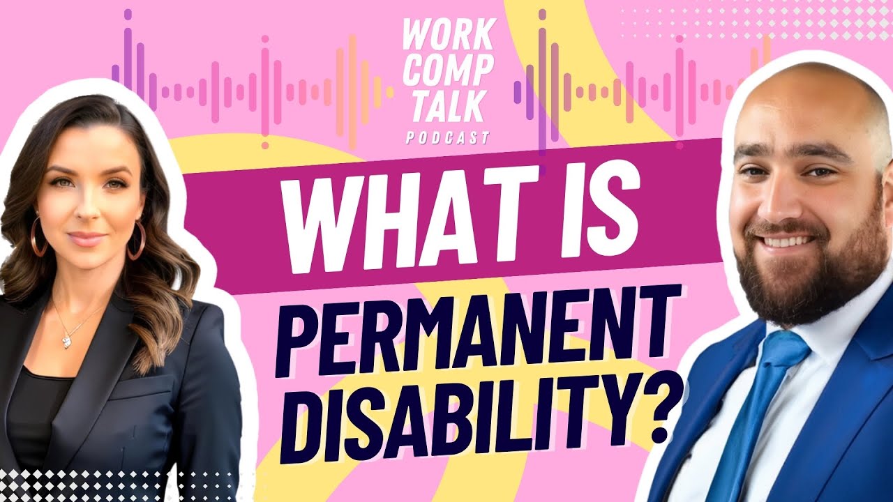 Ep 92 - Permanent Disability in Workers' Comp: Ratings, Benefits and ...