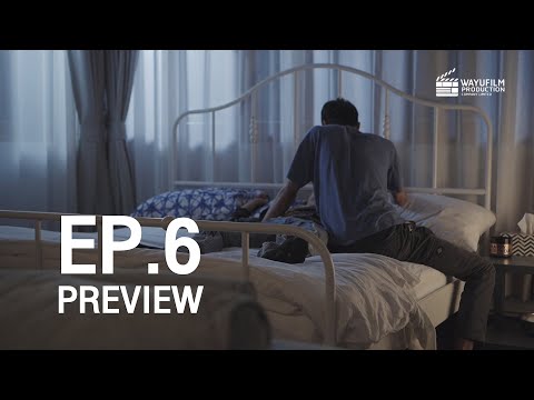 พี่ชาย My Bromance 2 The series (ตัวอย่างตอนที่ 6) EPISODE 6 Preview
