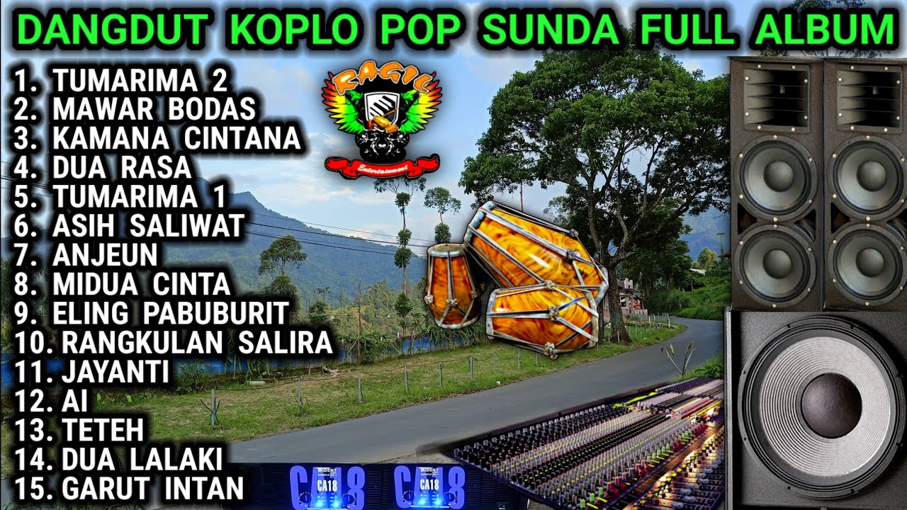 DANGDUT KOPLO KENDANG RAMPAK - POP SUNDA FULL ALBUM - TUMARIMA 2 ...