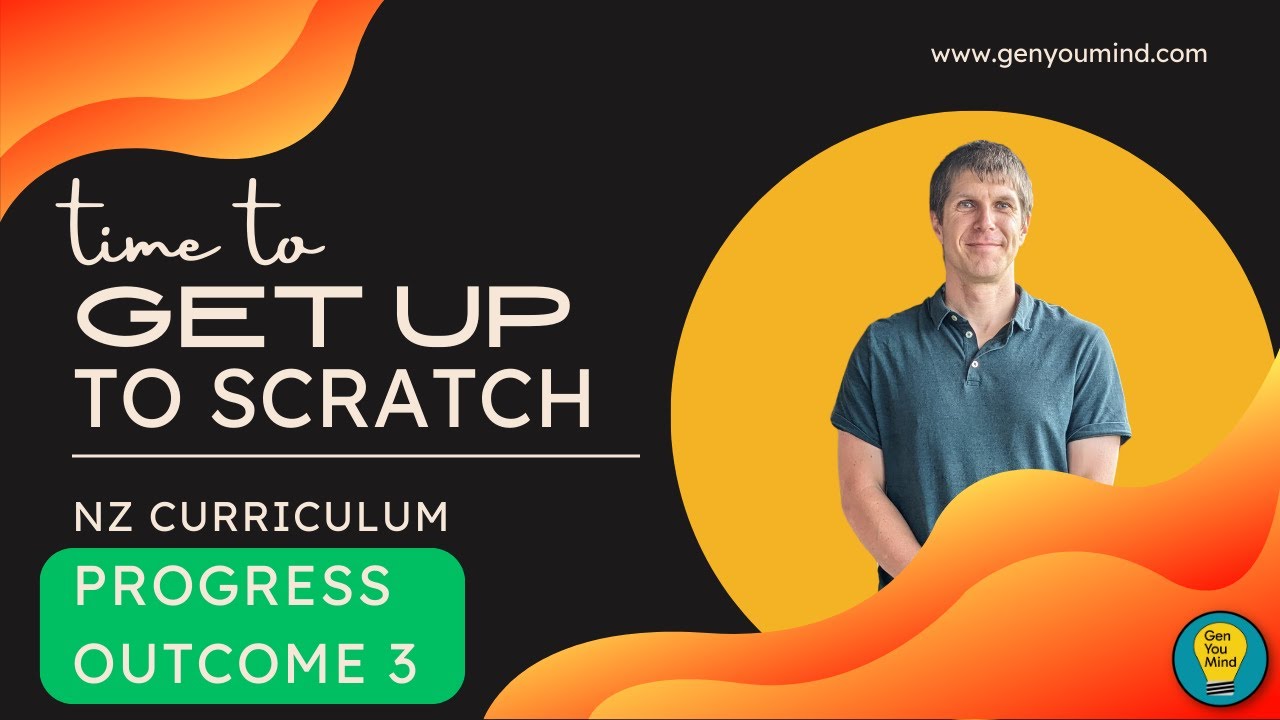 Get Up To Scratch: NZ Curriculum - Progress Outcome 3 - YouTube