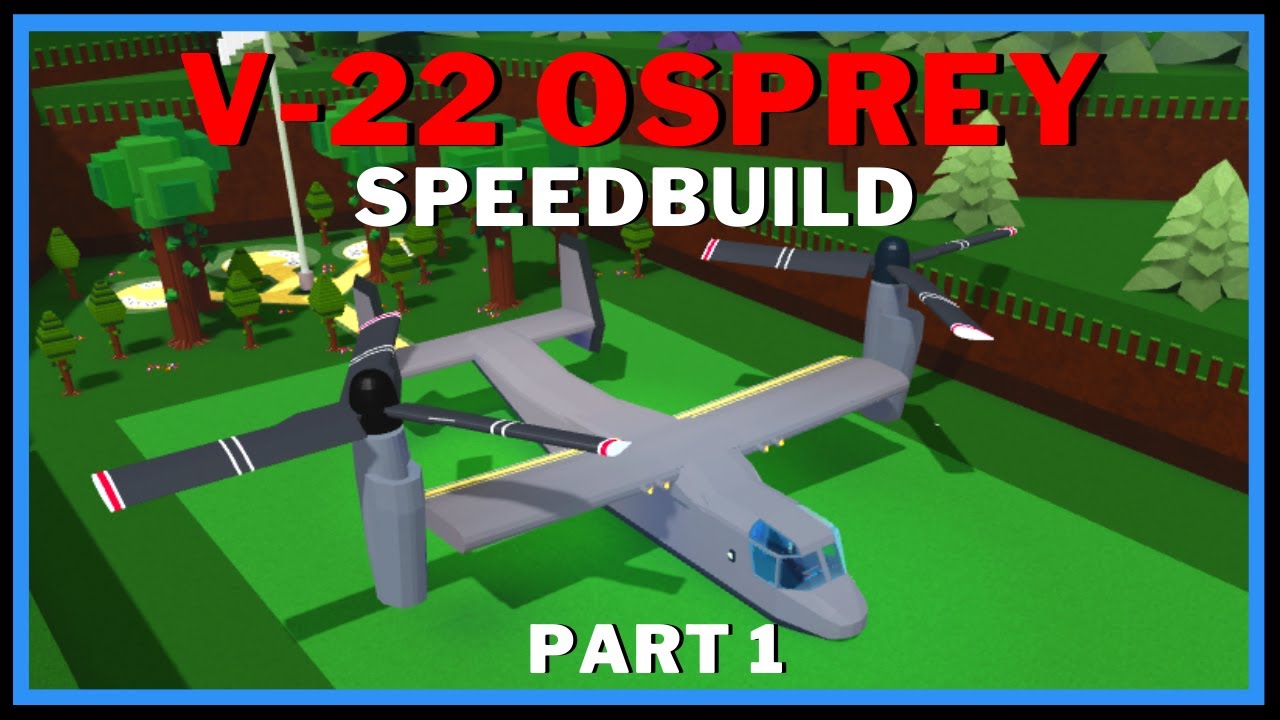 V 22 OSPREY SpeedBuild Part 1 In Build A Boat For Treasure ROBLOX v-22-osprey-speedbuild-part-1-in-build-a-boat-for-treasure-roblox