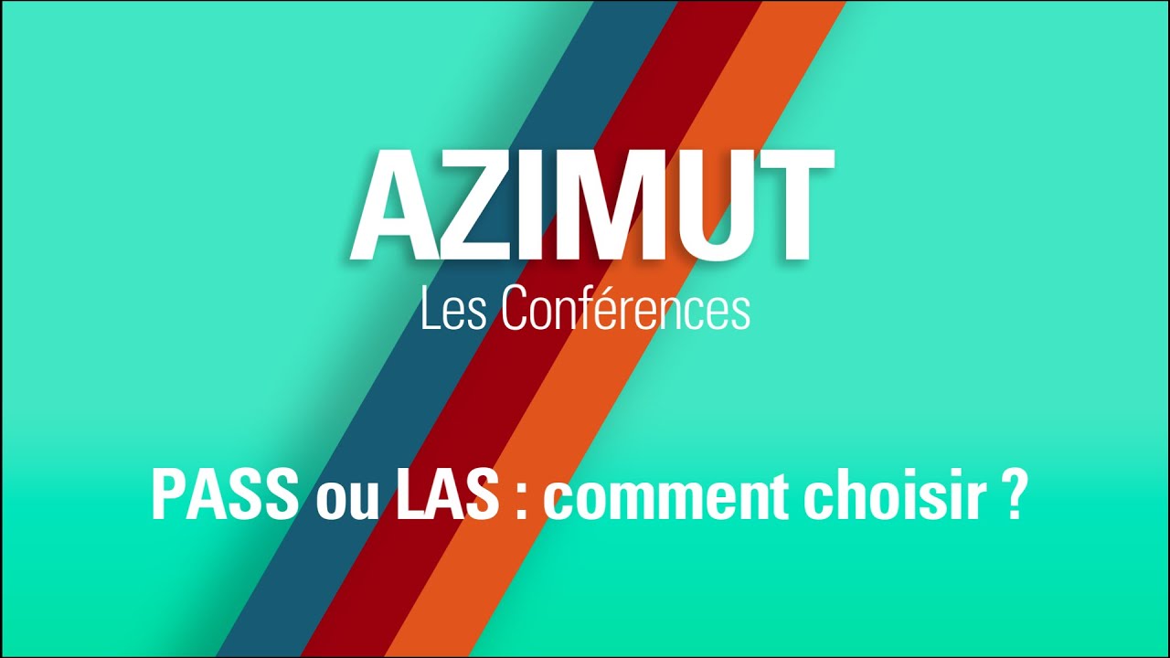 PASS ou LAS : comment choisir ? - Conférence du salon Azimut 2023 - YouTube