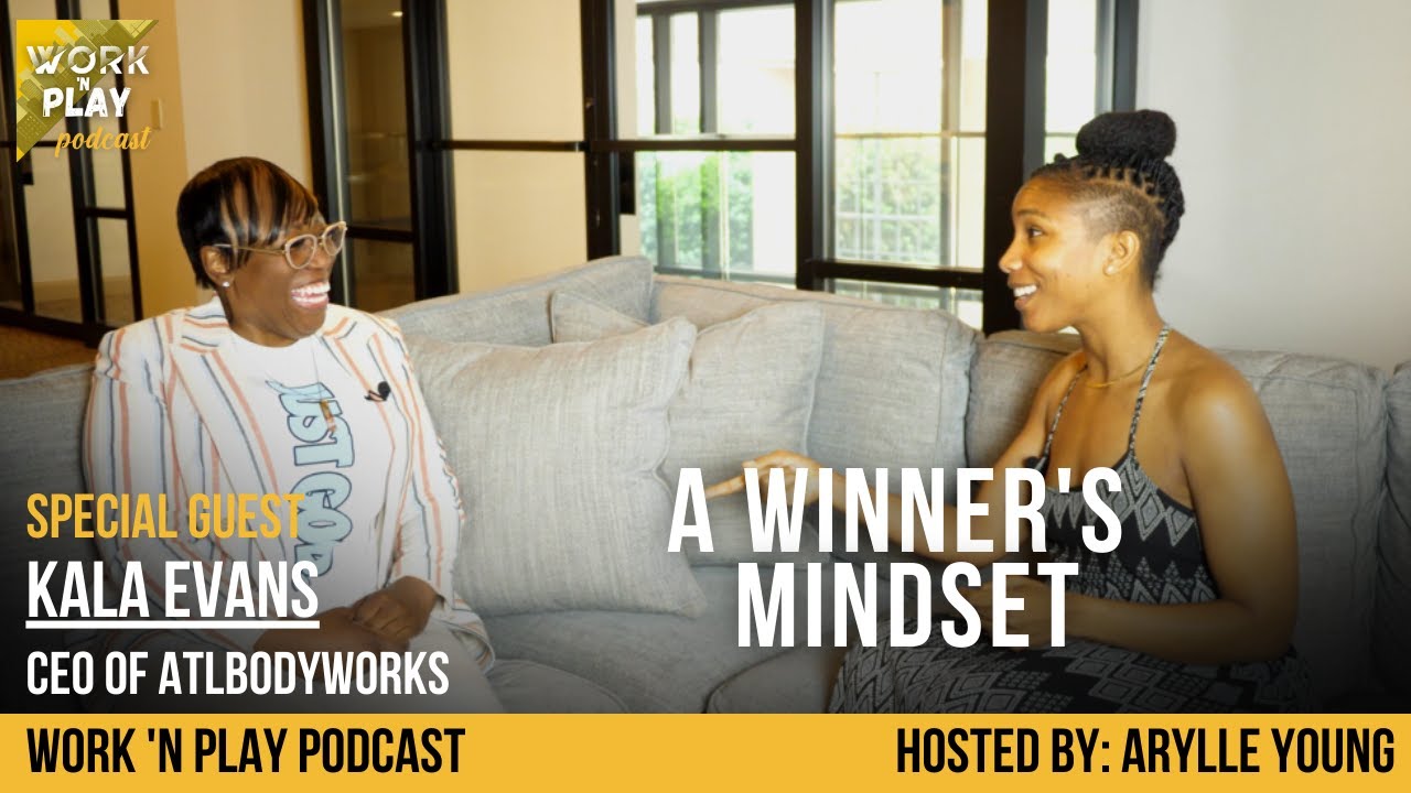 A Winner's Mindset with Kala Evans - YouTube