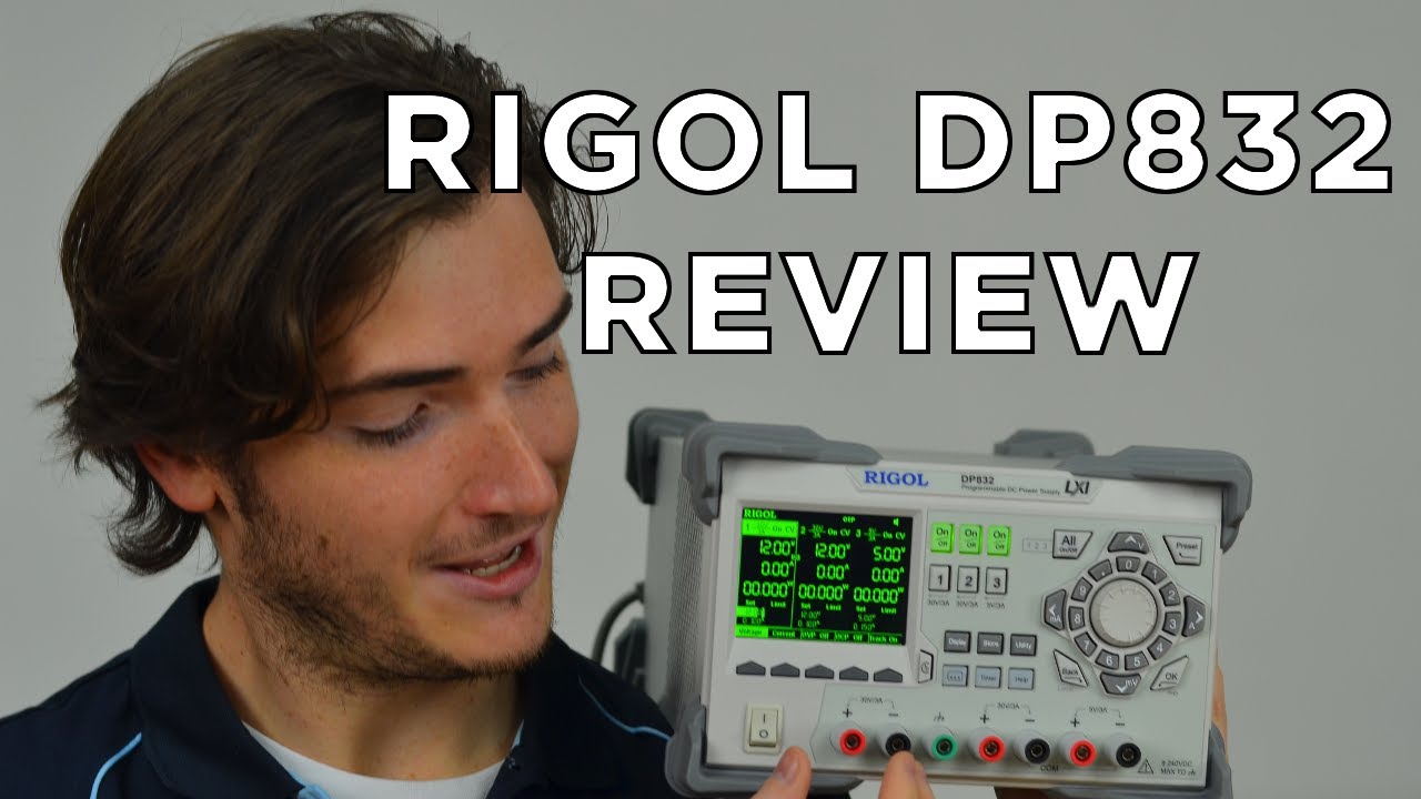 Our review of the Rigol DP832 Power Supply - YouTube