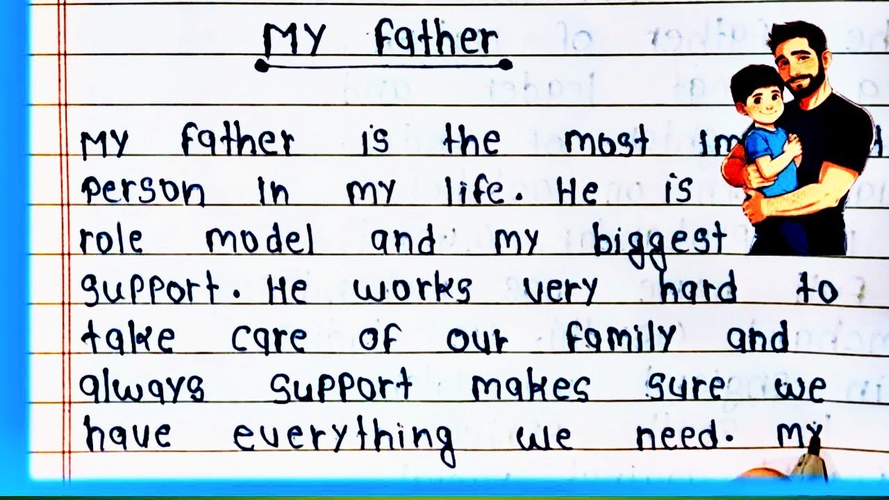 Essay on My Father in English || My Father writing in English || My ...