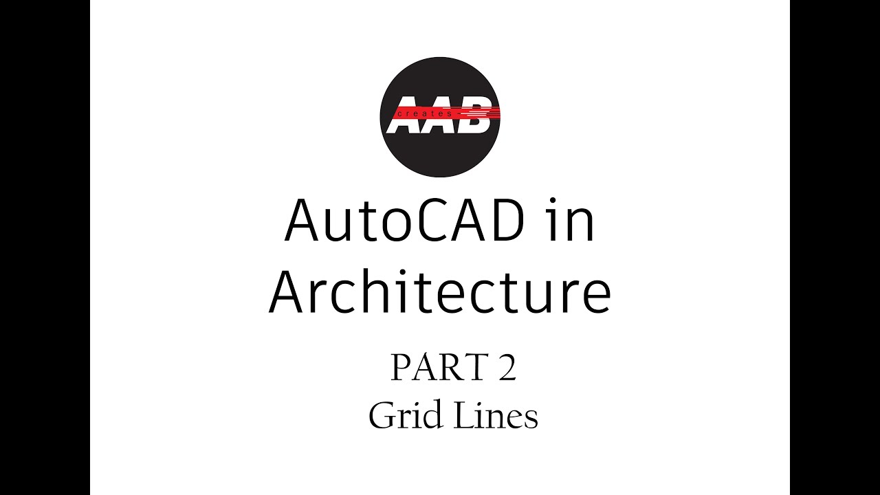 AutoCAD In Architecture Part 2 Grid Lines YouTube autocad-in-architecture-part-2-grid-lines-youtube