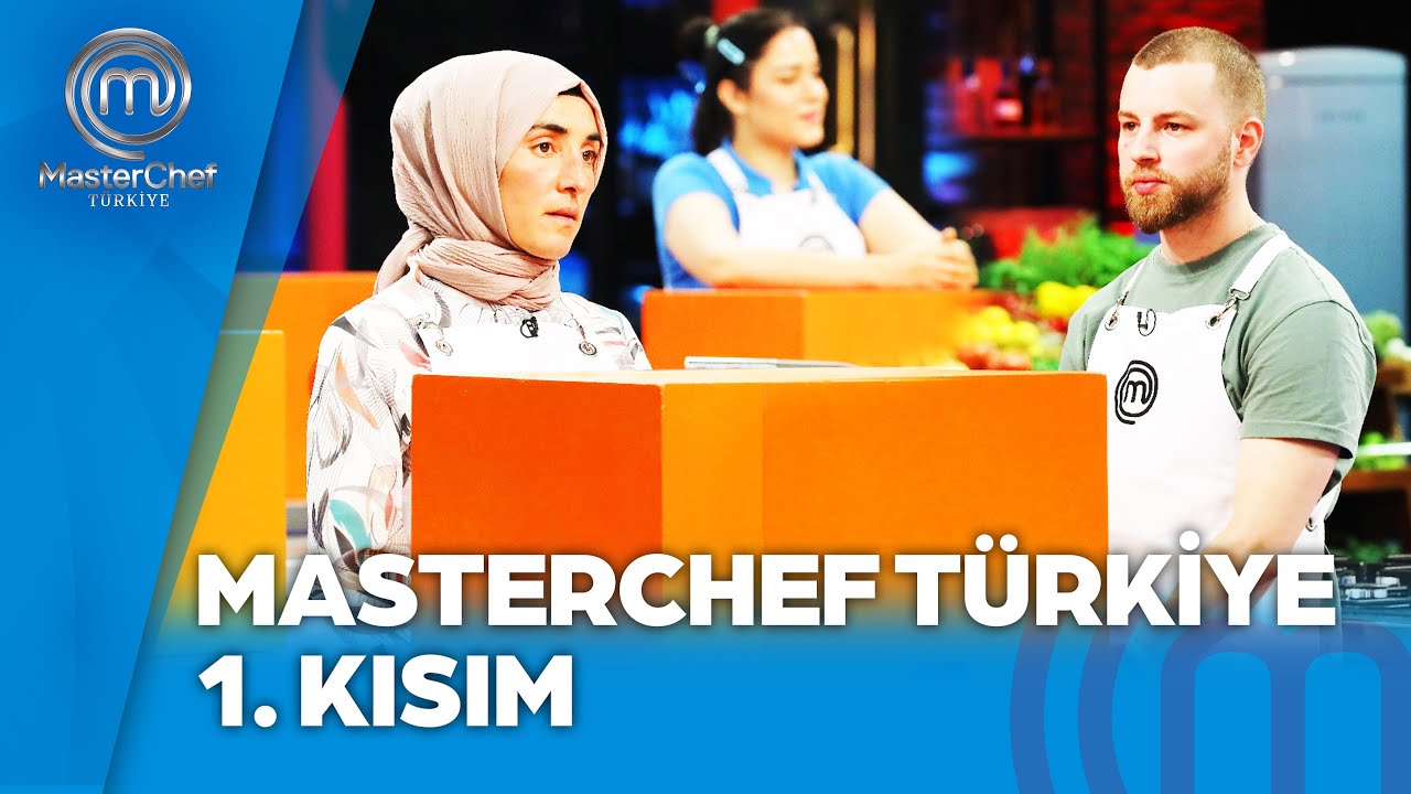 MasterChef Türkiye 1. Kısım | 19.07.2024 @masterchefturkiye - YouTube