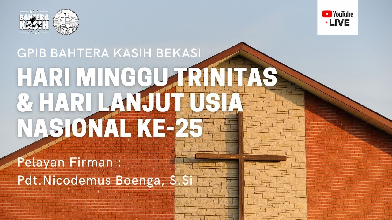 Ibadah Minggu Trinitas GPIB Bahtera Kasih - 30 Mei 2021 - YouTube