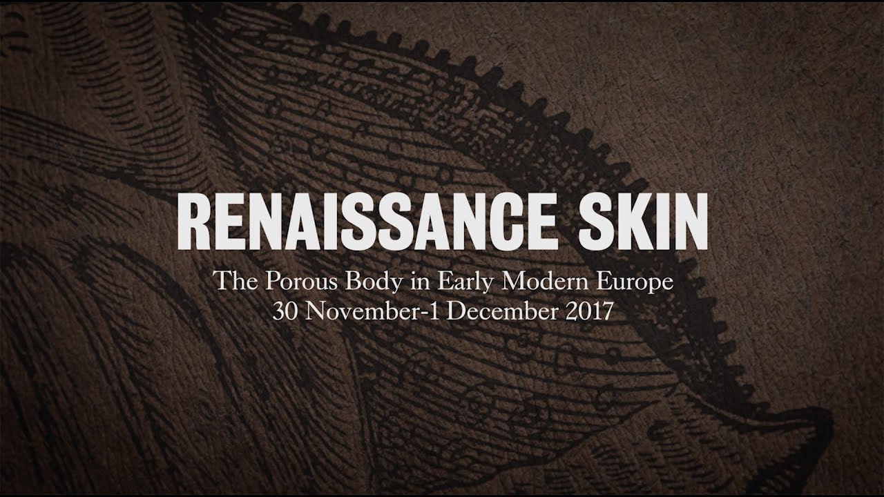 Renaissance skin and the porous body conference - YouTube