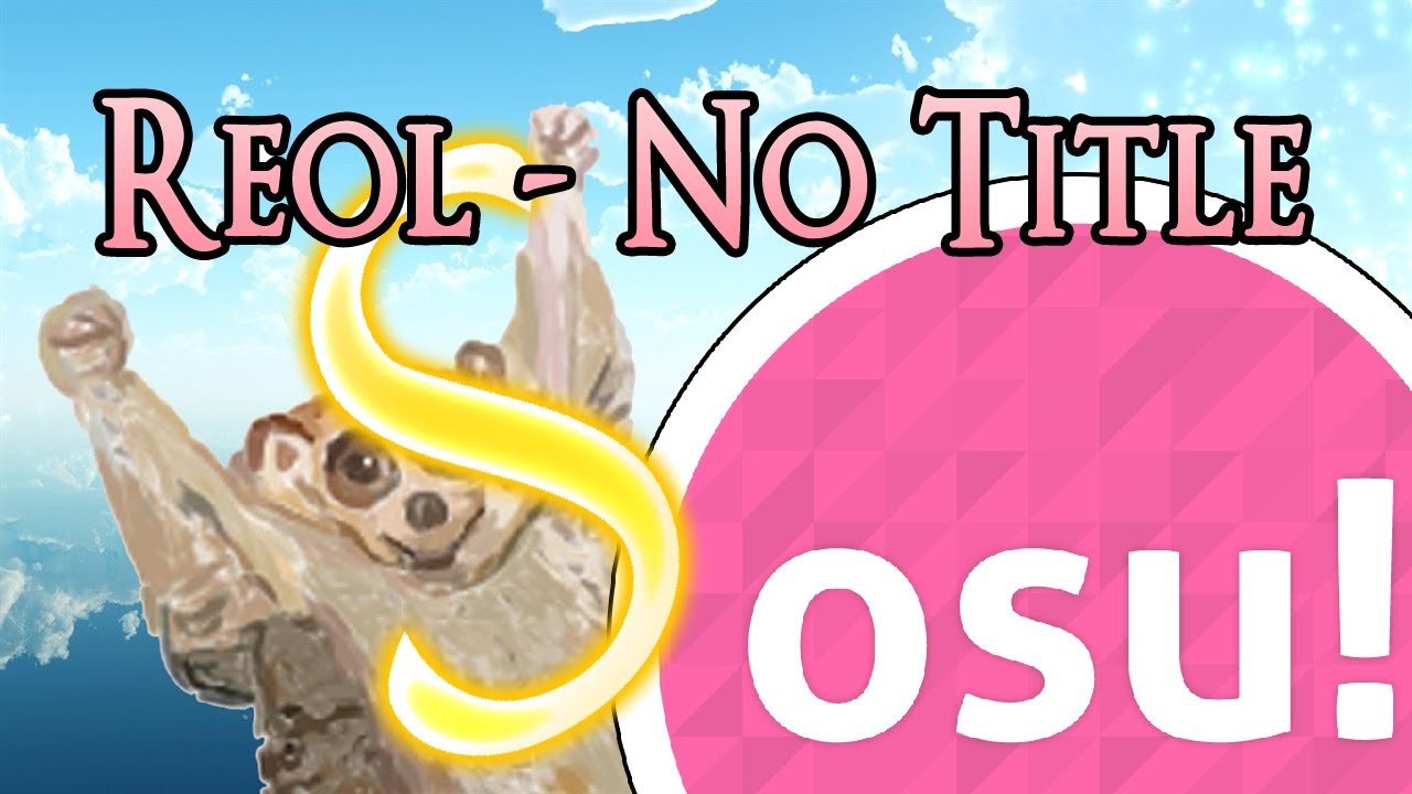 [Osu] Reol - No Title FC REACTION - YouTube