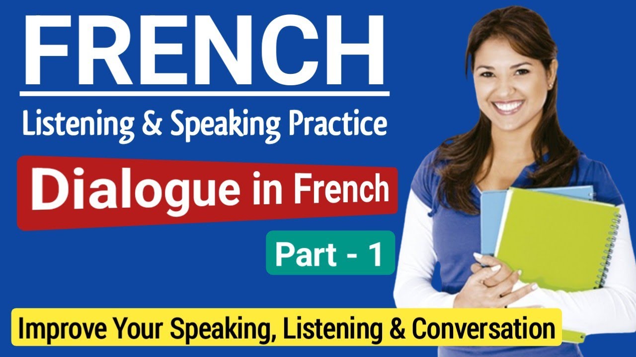 Dialogue in French for beginners (Part - 1) | Dialogue en Français ...