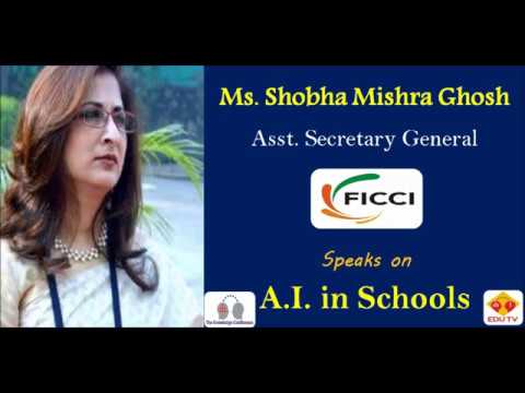 Mrs Shobha Mishra Ghosh Asst General Secretary FICCI on AI in Schools ...