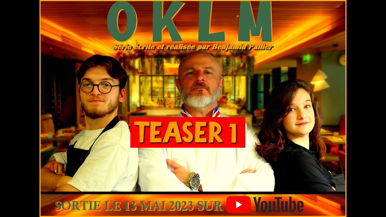 TEASER 1 OKLM LA WEB SERIE - YouTube