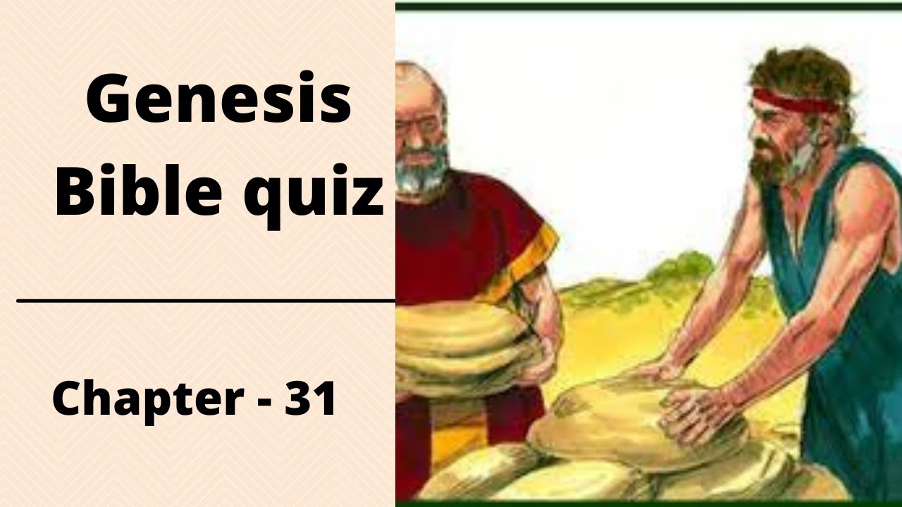 Genesis Bible Quiz || Chapter-31 || in English - YouTube