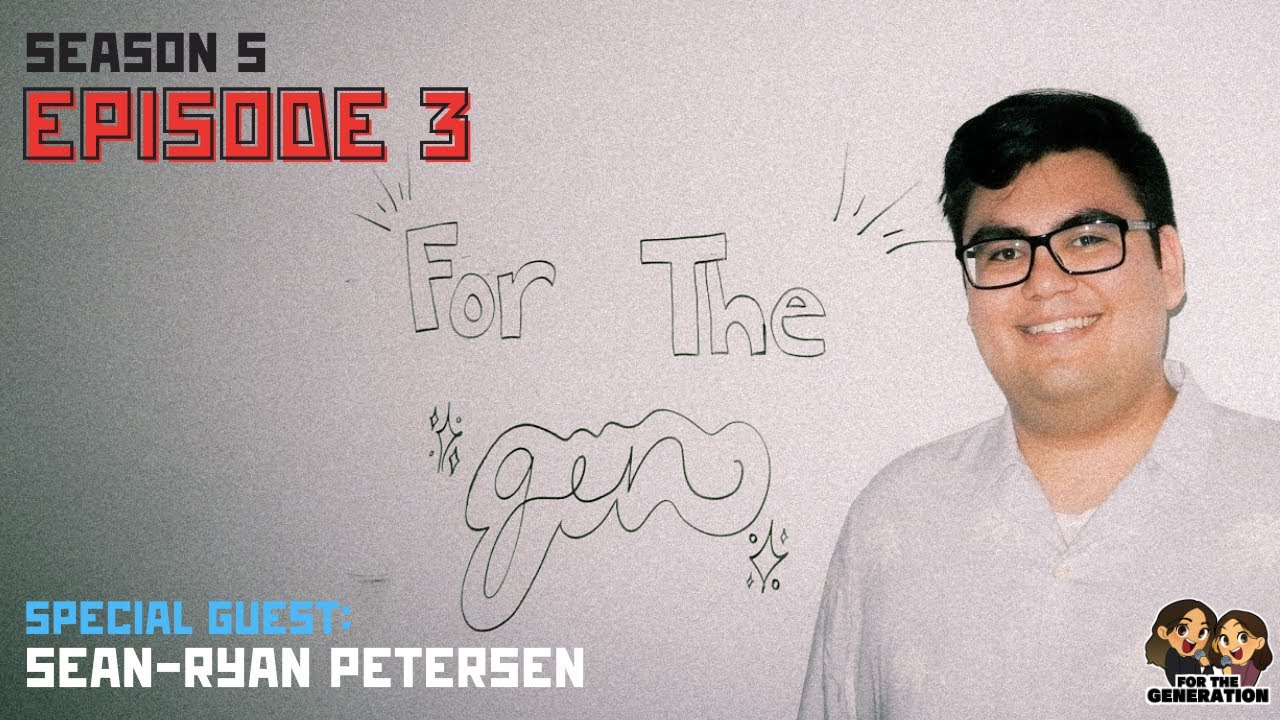 First-Gen Spotlight with Sean-Ryan Petersen | S5E3 For The Generation ...