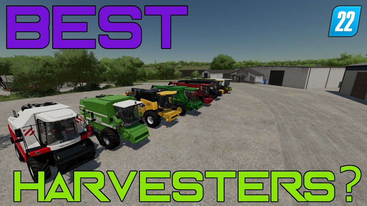 What is the BEST Harvester In Farming Simulator 22??? - YouTube