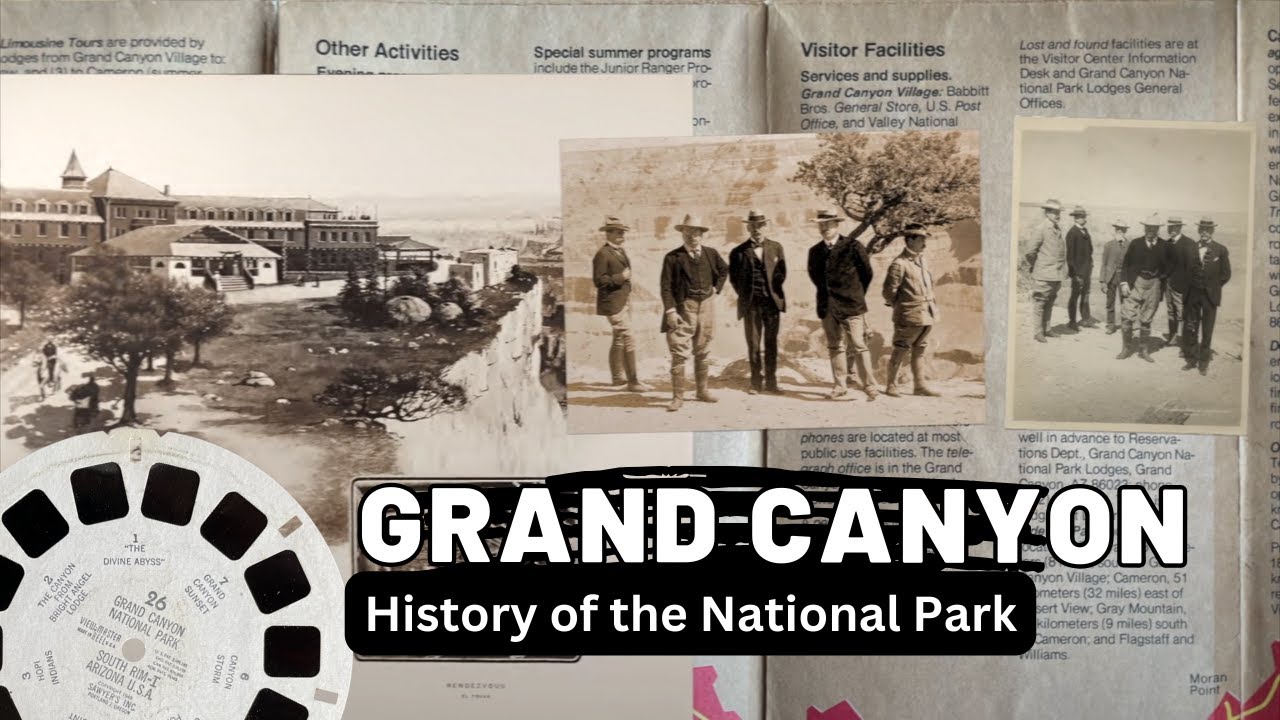 History of Grand Canyon National Park - Vintage View-Master Pictures ...