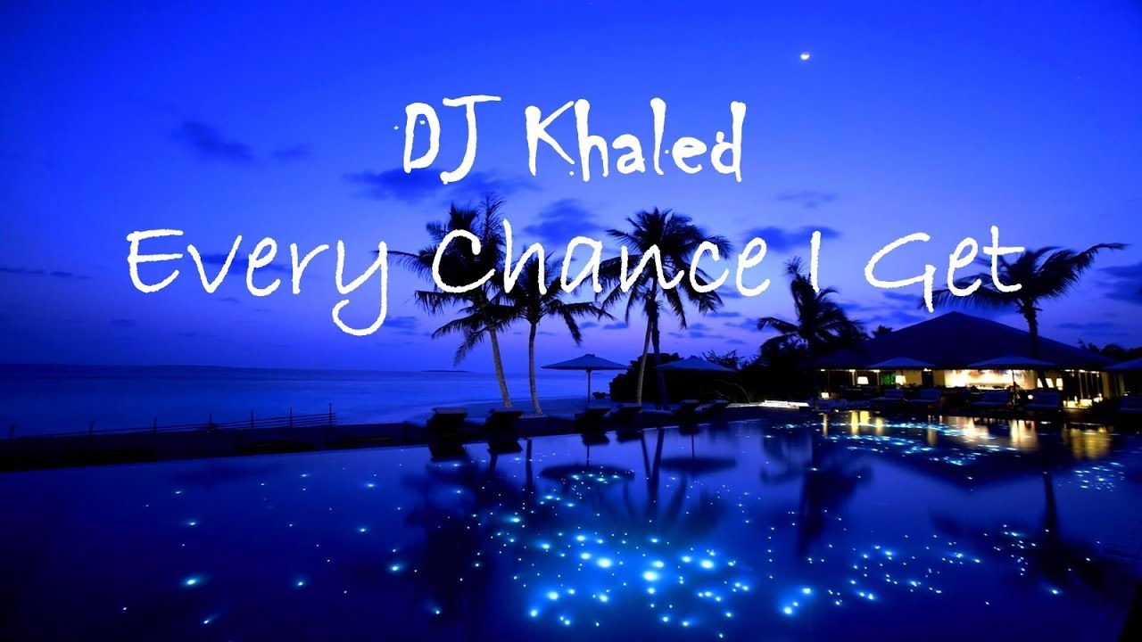 DJ_Khaled_-_EVERY_CHANCE_I_GET_Lyrical_-_ft._Lil_Baby,_Lil_Durk - YouTube
