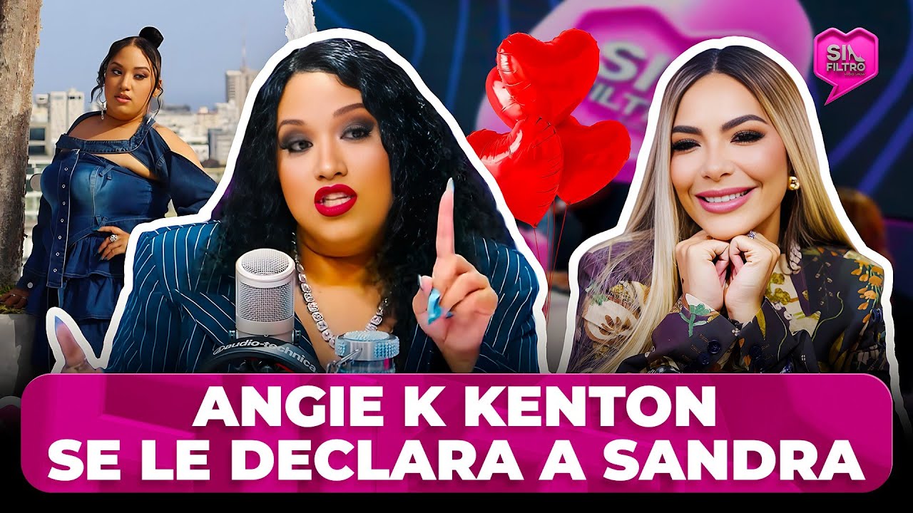 ANGIE K KENTON SE LE DECLARA A SANDRA BERROCAL Y LA DEJA SIN PALABRAS ...