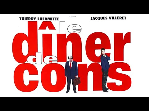 Le Dîner de cons. Film de 1998. (Francis Veber). « Il s'appelle Juste ...