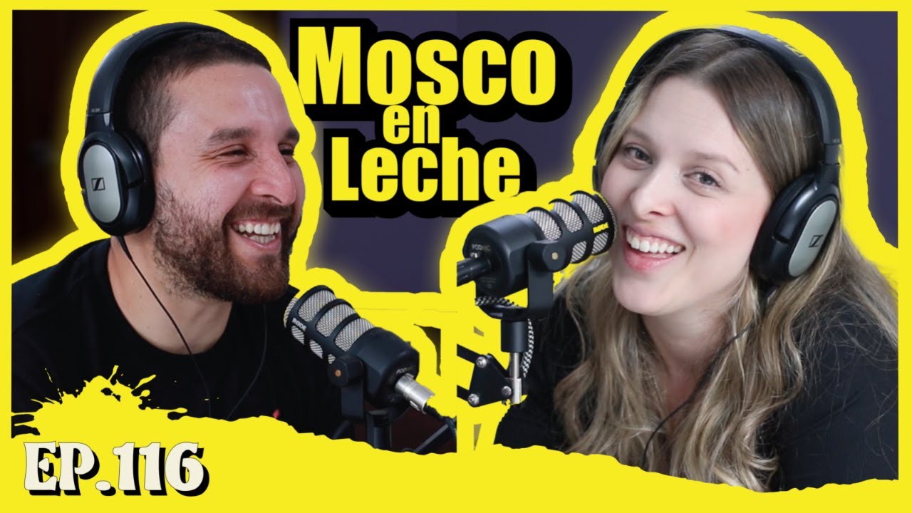 EP116 Mosco en Leche... - YouTube