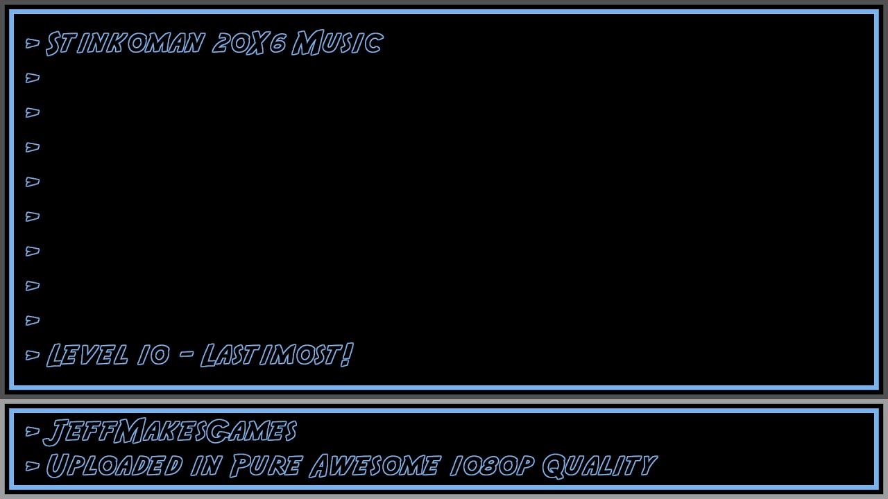 Stinkoman 20X6 Music - Level 10 - Lastimost! [1080p HD] - YouTube