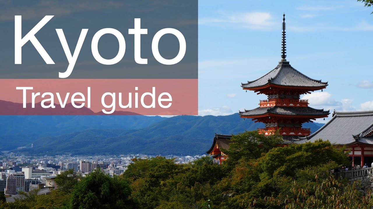 Kyoto | The ultimate travel guide for first-timers - YouTube